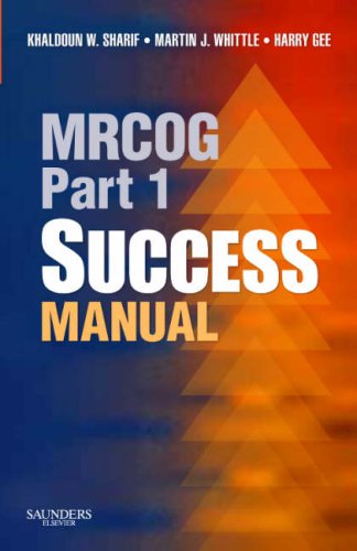 MRCOG Part 1 Success Manual (MRCOG Study Guides): 9780702028830 ...