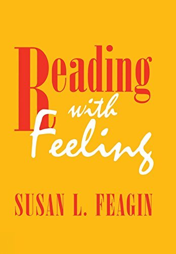 Reading with Feeling: The Aesthetics of Appreciation by Susan L. Feagin ...