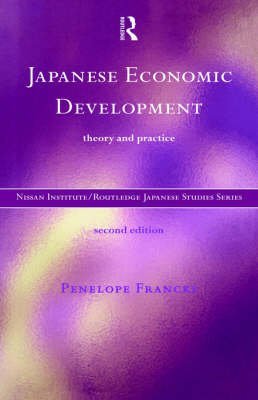 Japanese Economic Development: Theory and Practice: Francks, Penny ...