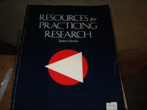 Resources for practicing research: Robert Perrin: 9780395390696: Amazon ...