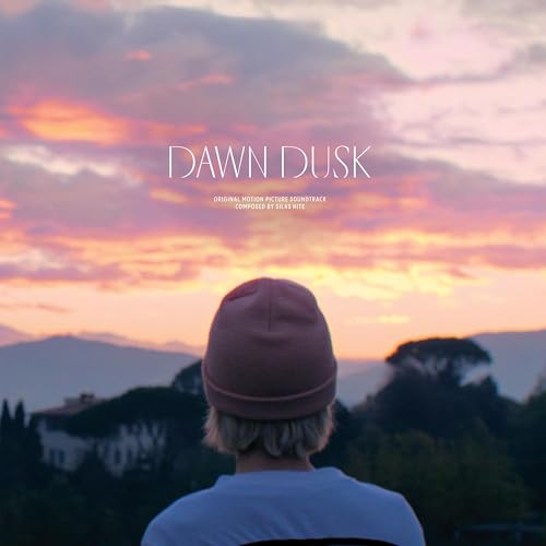 Play Dawn Dusk (Original Motion Picture Soundtrack) by Silas Hite on ...