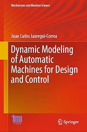 Amazon.com: Dynamic Modeling of Automatic Machines for Design and ...