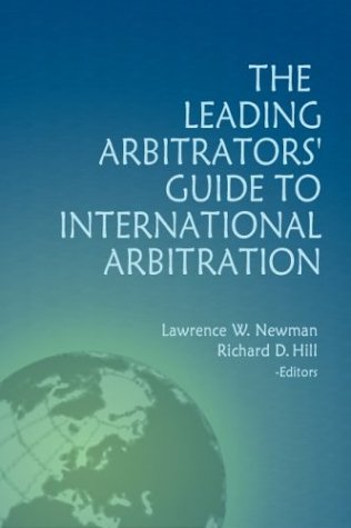 Buy The Leading Arbitrators' Guide To International Arbitration Book ...