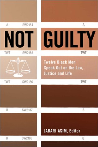Amazon.com: Not Guilty: Twelve Black Men Speak Out on Law, Justice, and ...