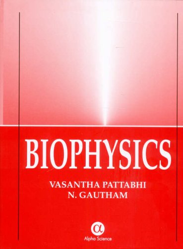 Biophysics: Pattabhi, Vasantha, Gautham, N.: 9781842650899: Books - Amazon.ca