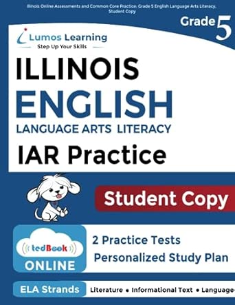Illinois Assessment of Readiness (IAR) Online Assessments and Grade 5 ...