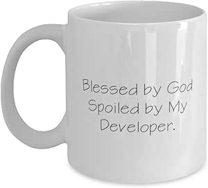 Amazon.com: Love Developer 11oz 15oz Mug, Blessed by God Spoiled by My Developer, Cute Cup For ...