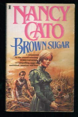 Brown Sugar: Cato, Nancy: 9780450053627: Amazon.com: Books