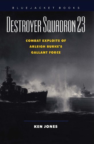 Amazon.com: Destroyer Squadron 23: Combat Exploits of Arleigh Burke's ...