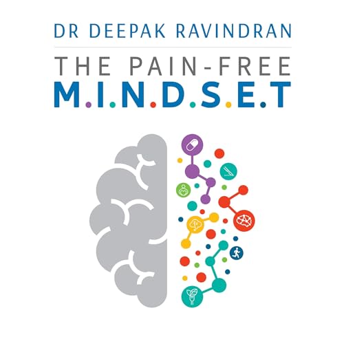 Amazon.co.jp: The Pain-Free Mindset: 7 Steps to Taking Control and ...