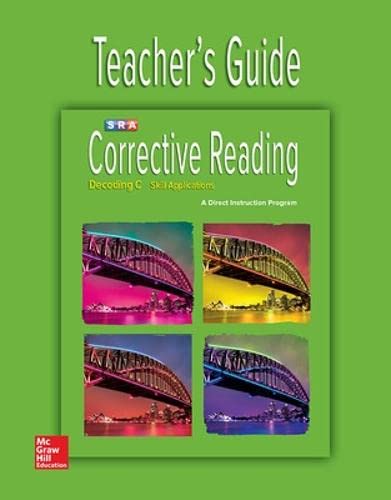 Corrective Reading Decoding Level C, Teacher Guide (CORRECTIVE READING ...