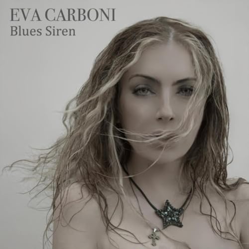Play Blues Siren by Eva Carboni on Amazon Music
