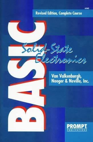 Basic Solid-State Electronics, Complete Course (5 Vols. in 1): Van ...