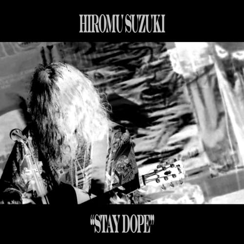 Amazon.co.jp: STAY DOPE : Hiromu Suzuki : デジタルミュージック