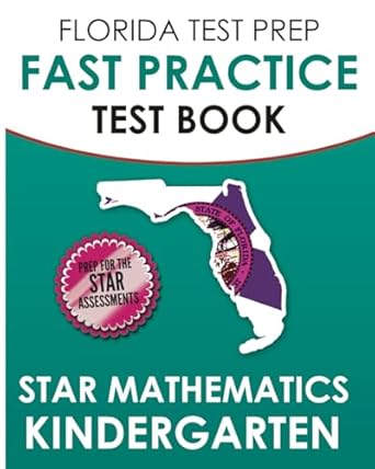 FLORIDA TEST PREP FAST Practice Test Book Star Mathematics Kindergarten ...