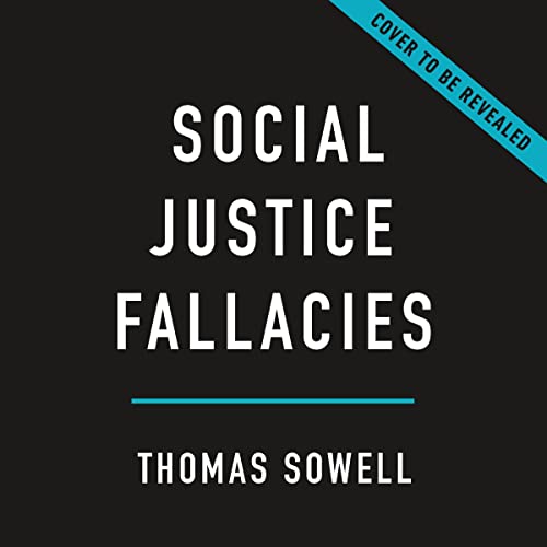 Amazon.com: Social Justice Fallacies (Audible Audio Edition): Thomas Sowell, Basic Books: Books
