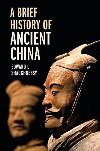 Brief History of Ancient China, A : Shaughnessy, Edward L: Amazon.de ...