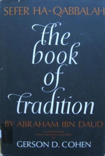 Sefer Ha-Qabbalah , The Book Of Tradition : Ibn Daud, Abraham ben David ...