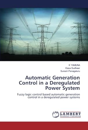 Automatic Generation Control in a Deregulated Power System: Fuzzy logic control based automatic ...