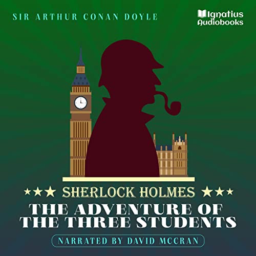 The Adventure of the Three Students: Sherlock Holmes (Audio Download ...