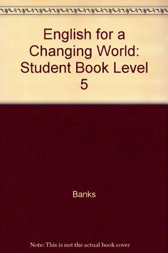 Amazon.com: English for a Changing World Level 5 Student Book ...