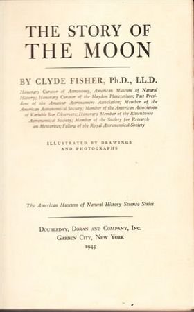 The story of the moon, (The American museum of natural history. Science ...