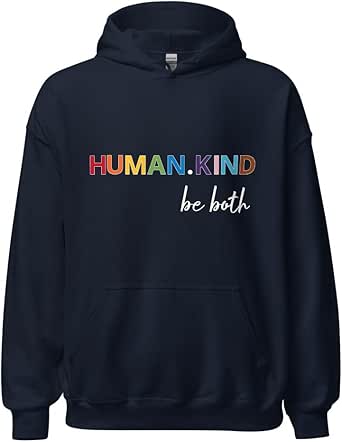 Unisex Graphic Hoodie, Humankind be both, Rainbow, Positive, Kindness ...