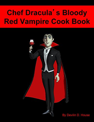 Amazon.com: Chef Dracula’s Bloody Red Vampire Cook Book eBook : Johnson ...