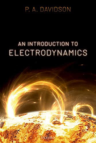 An Introduction to Electrodynamics, Davidson, P. A., eBook - Amazon.com
