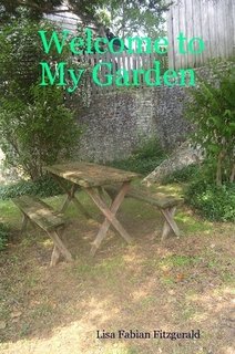 Welcome to My Garden: Lisa Fabian Fitzgerald: Amazon.com: Books