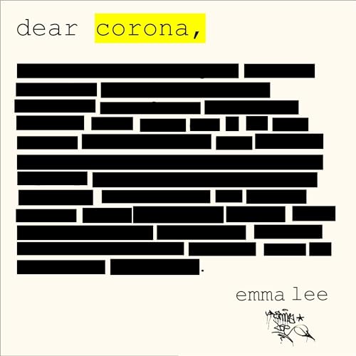 Dear Corona by Emma Lee M.C. on Amazon Music - Amazon.com