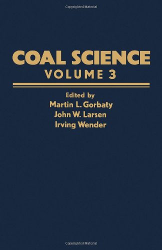 Coal Science (v. 3): Martin L. Gorbaty, John W. Larsen, Irving Wender ...