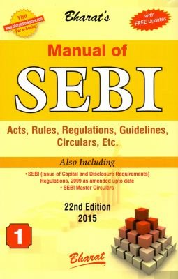 Manual of SEBI Act, Rules, Regulations, Guidelines Circulars, Etc. (in ...