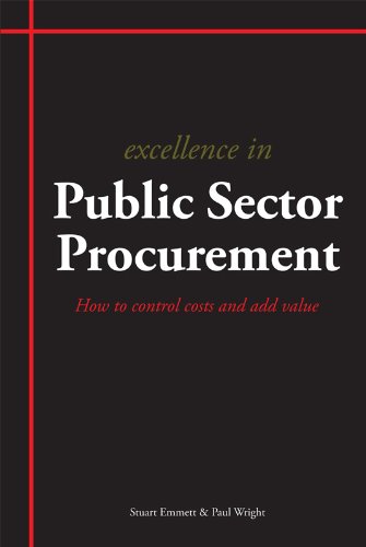 Excellence in Public Sector Procurement eBook : Emmett, Stuart, Paul ...