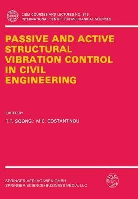 Buy Passive and Active Structural Vibration Control in Civil ...