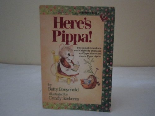 Here's Pippa!: Twelve Stories for Reading Aloud or Reading Alone ...