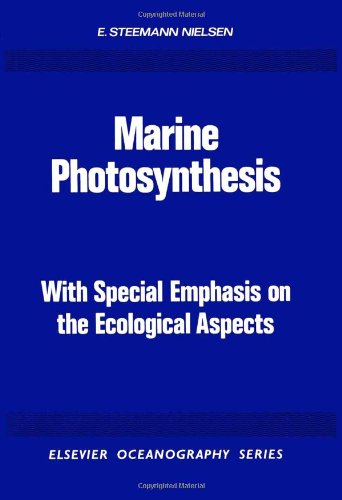 Marine Photosynthesis: With Special Emphasis on the Ecological Aspects ...