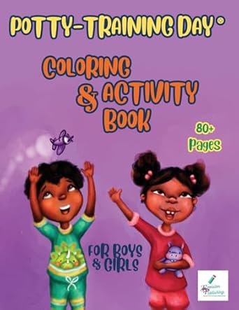 Potty-Training Day Coloring and Activity Book: For Boys and Girls : Buy ...