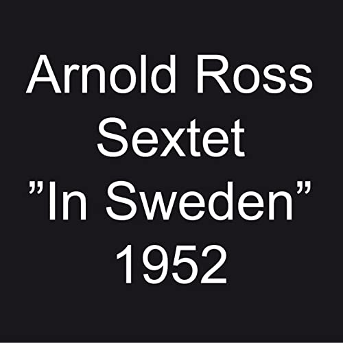 Amazon MusicでArnold Ross SextetのArnold Ross Sextetを再生する