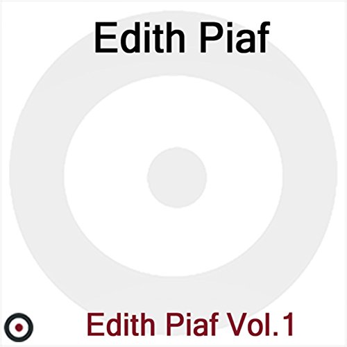 Play Edith Piaf Volume 1 by Édith Piaf on Amazon Music
