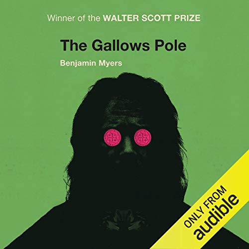 The Gallows Pole (Audio Download): Benjamin Myers, Malk Williams ...