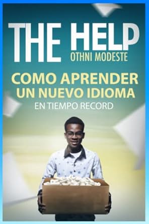THE HELP: COMO APRENDER UN NUEVO IDIOMA EN TIEMPO RECORD: Amazon.co.uk ...