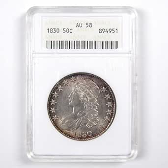 1830 Small 0 Capped Bust Half Dollar AU 58 ANACS Silver 50c SKU:I3530 at Amazon's Collectible ...