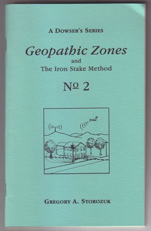 Geopathic zones and the iron stake method (A Dowser's series): Amazon ...
