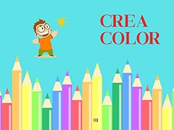 Crea color (Spanish Edition) eBook : Ocampo, Luis Fernando: Amazon.in ...
