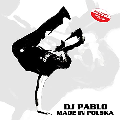 Amazon.com: Made In Polska : DJ Pablo: Digital Music