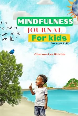 MINDFULNESS Journal for KIDS - A Growth Mindset Guided Journal for ...