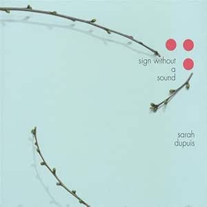 Sign Without a Sound: Amazon.fr: CD et Vinyles}