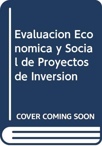 Evaluacion Economica y Social de Proyectos de Inversion (Spanish ...