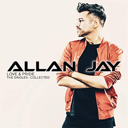Play Love & Pride - the Singles Collected by Allan Jay on Amazon Music